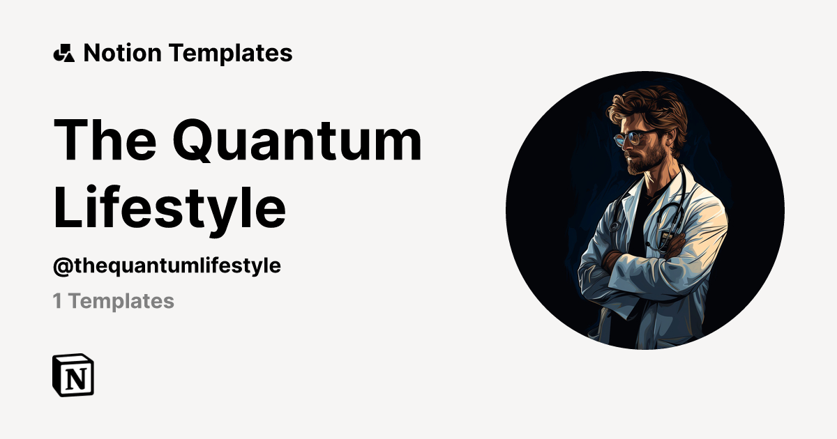 The Quantum Lifestyle | Template Creator | Notion Marketplace