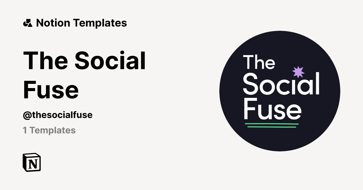 The Social Fuse | Template Creator | Notion Marketplace