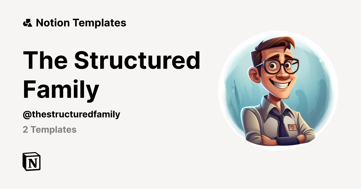 The Structured Family | Template Creator | Notion Marketplace