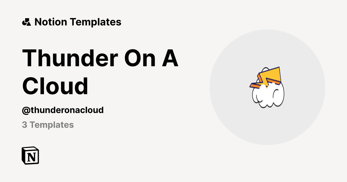 Thunder On A Cloud | Template Creator | Notion Marketplace