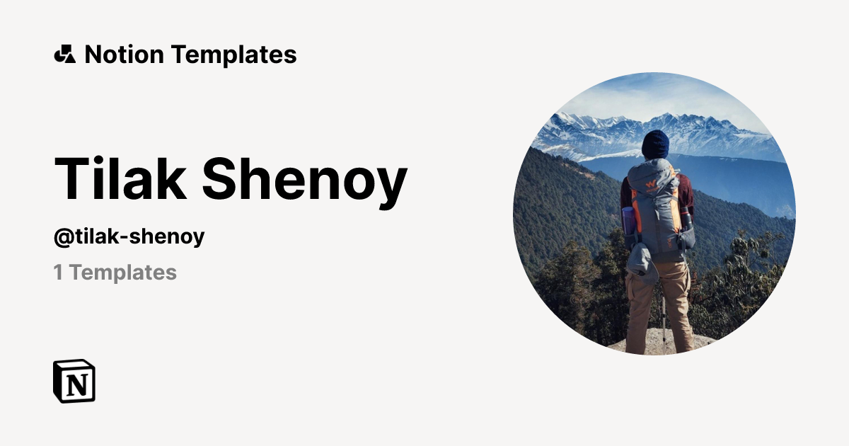 Tilak Shenoy | Template Creator | Notion Marketplace