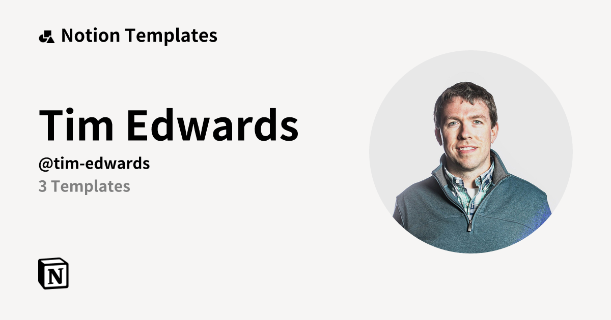 Tim Edwards | Template Creator | Notion Marketplace