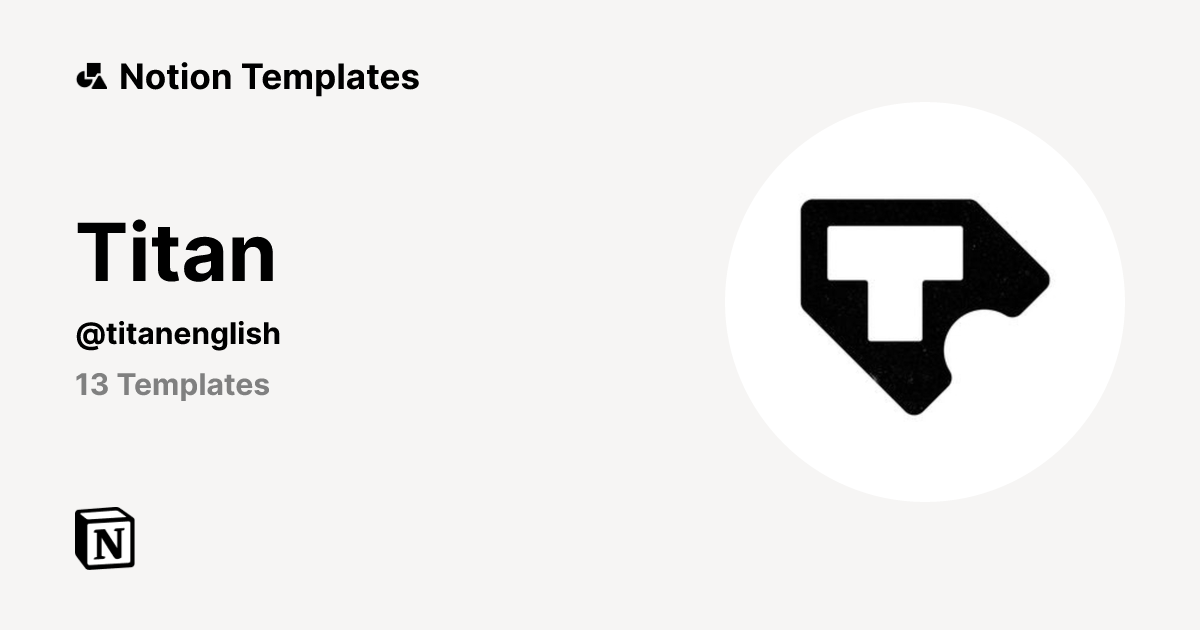 Titan | Template Creator | Notion Marketplace
