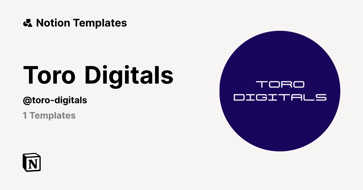 Toro Digitals | Template Creator | Notion Marketplace