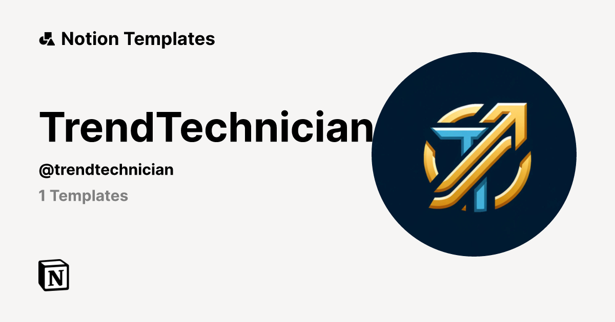 TrendTechnician | Template Creator | Notion Marketplace