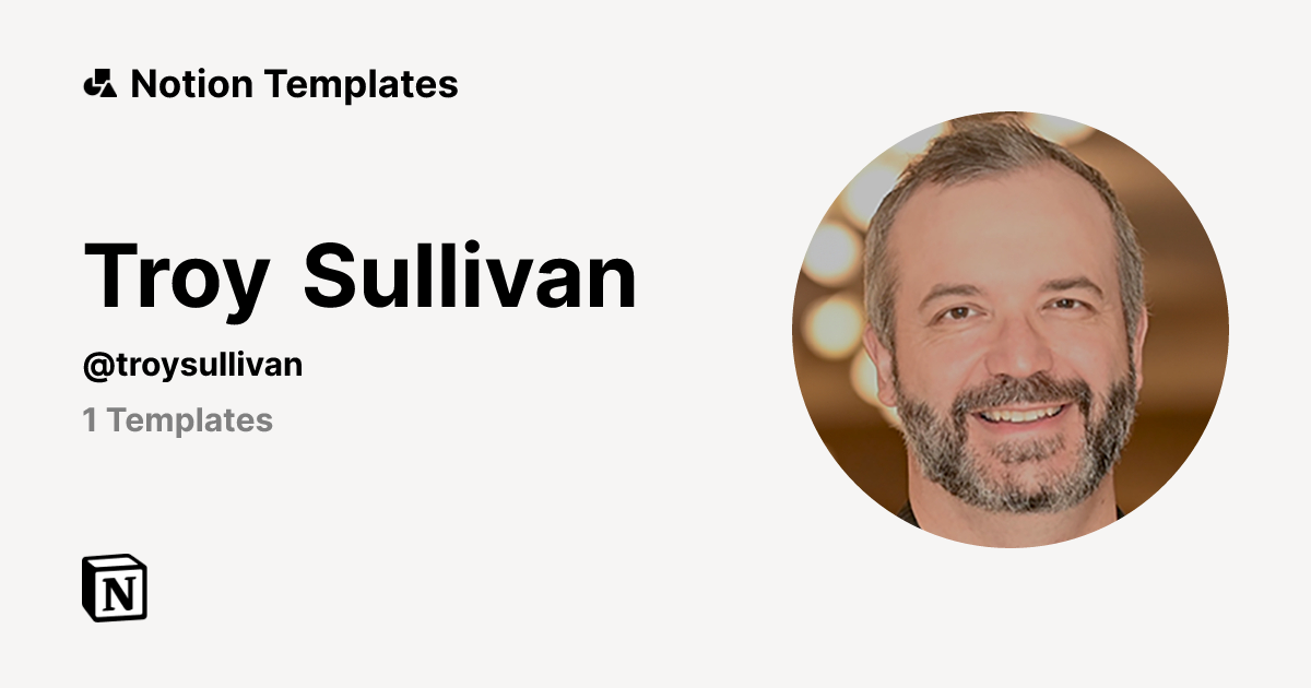 Troy Sullivan | Template Creator | Notion Marketplace