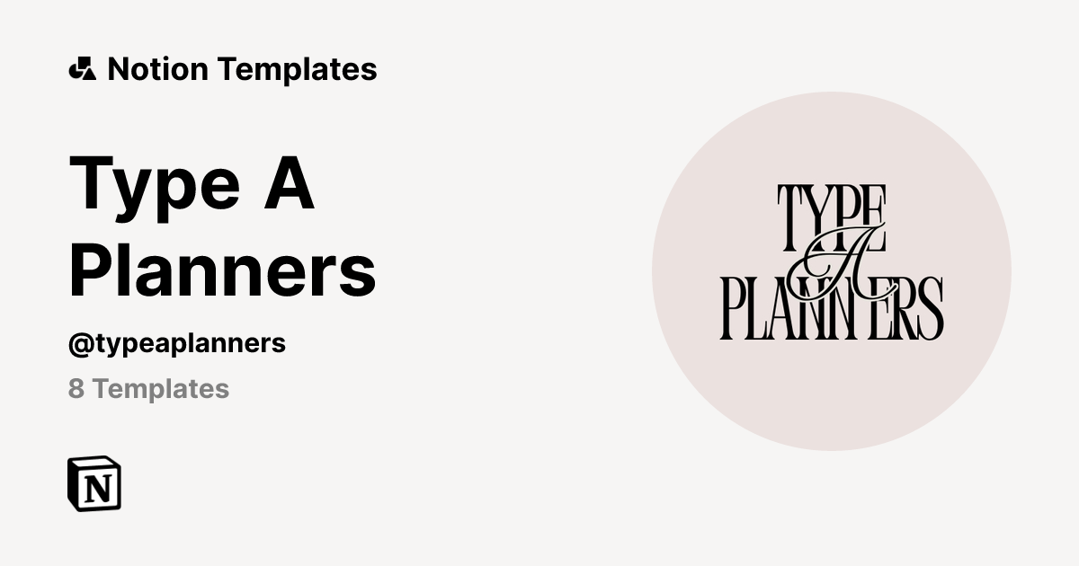 Type A Planners | Template Creator | Notion Marketplace