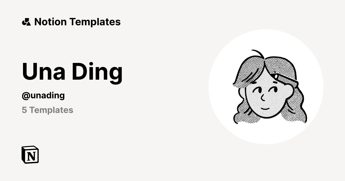 Una Ding | Template Creator | Notion Marketplace
