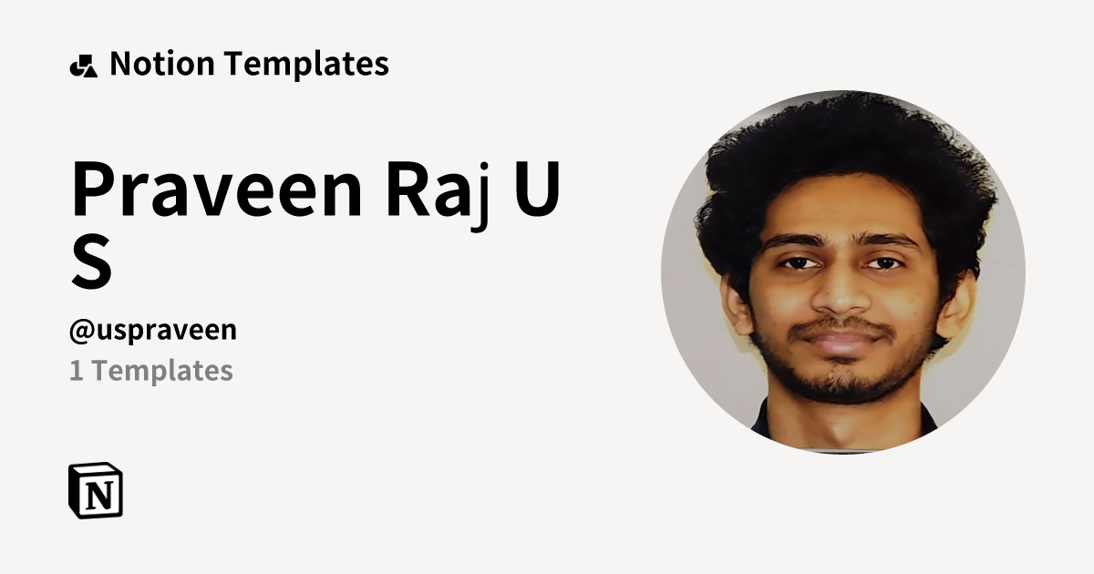 Praveen Raj U S | Template Creator | Notion Marketplace