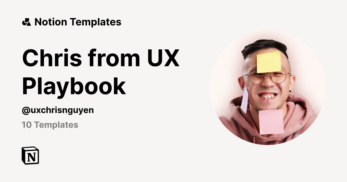 Chris from UX Playbook | Template Creator | Notion Marketplace