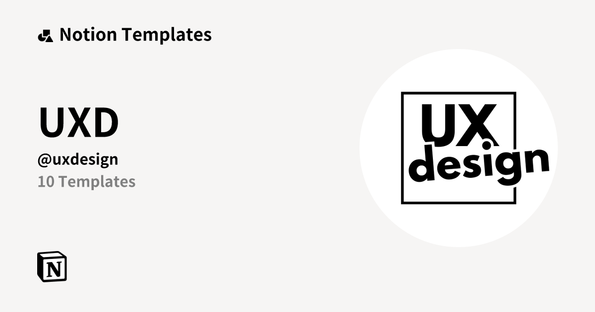UXD | Template Creator | Notion Marketplace