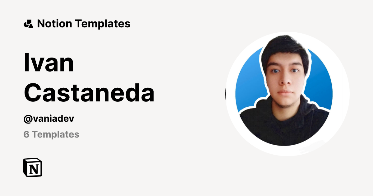 Ivan Castaneda | Template Creator | Notion Marketplace