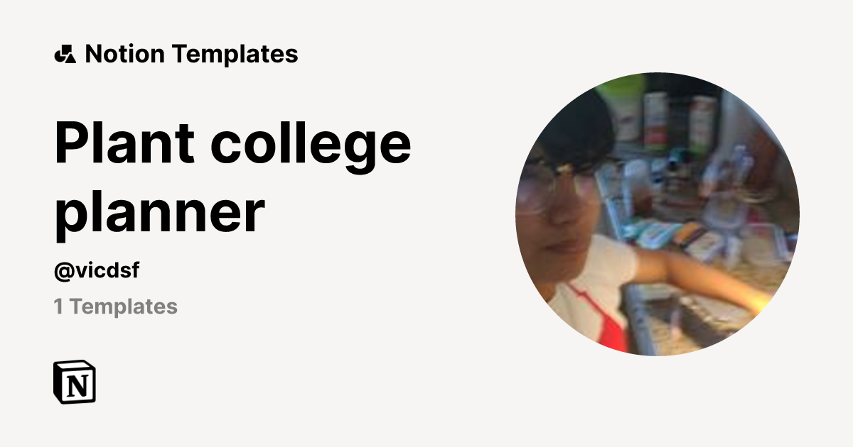 Plant college planner | Template Creator | Notion Marketplace