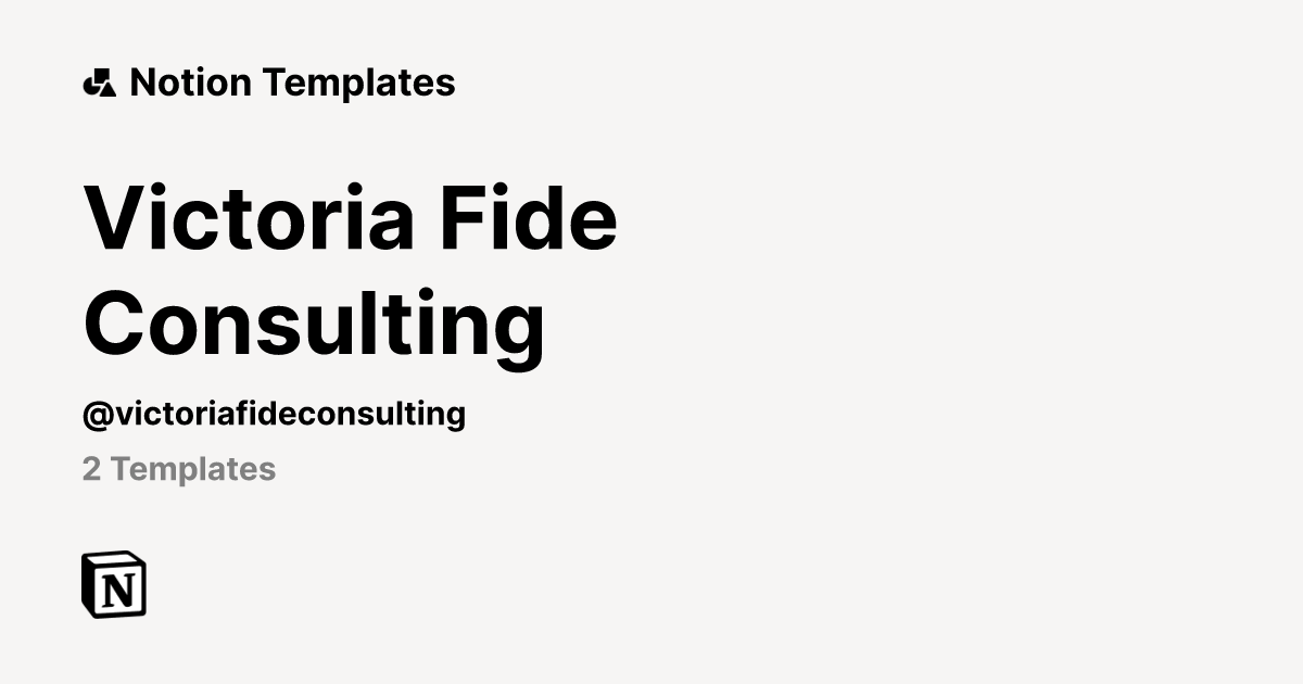 Victoria Fide Consulting | Template Creator | Notion Marketplace