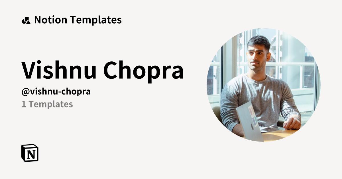 Vishnu Chopra | Template Creator | Notion Marketplace