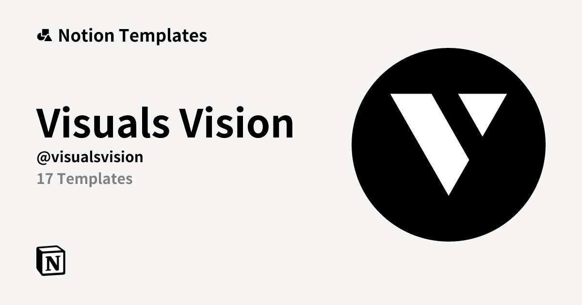 Visuals Vision | Template Creator | Notion Marketplace