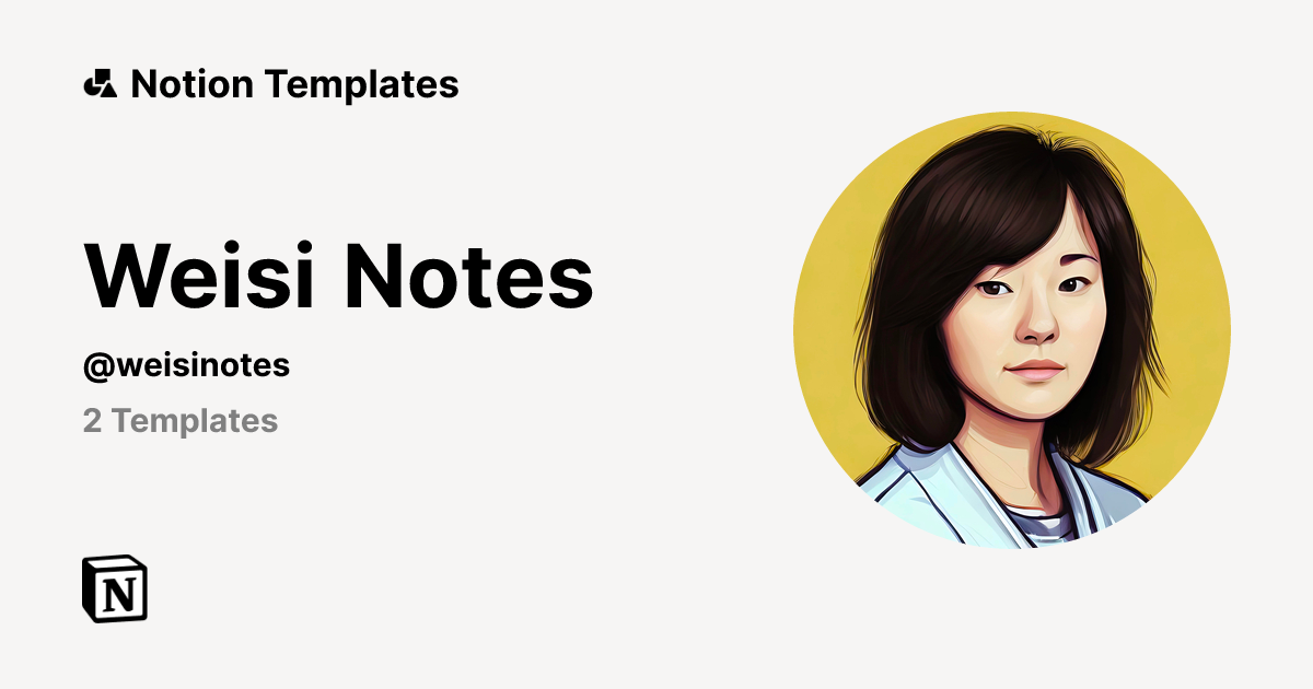 Weisi Notes | Template Creator | Notion Marketplace