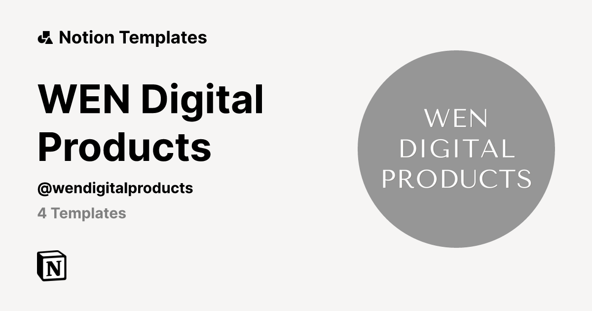 WEN Digital Products | Template Creator | Notion Marketplace