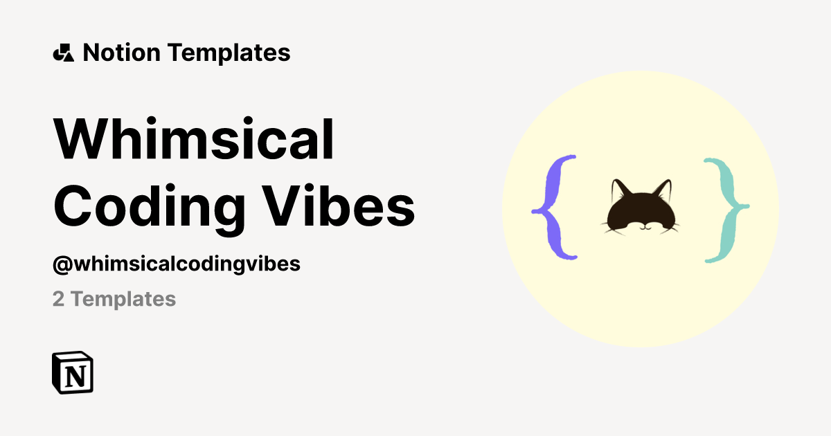 Whimsical Coding Vibes | Template Creator | Notion Marketplace