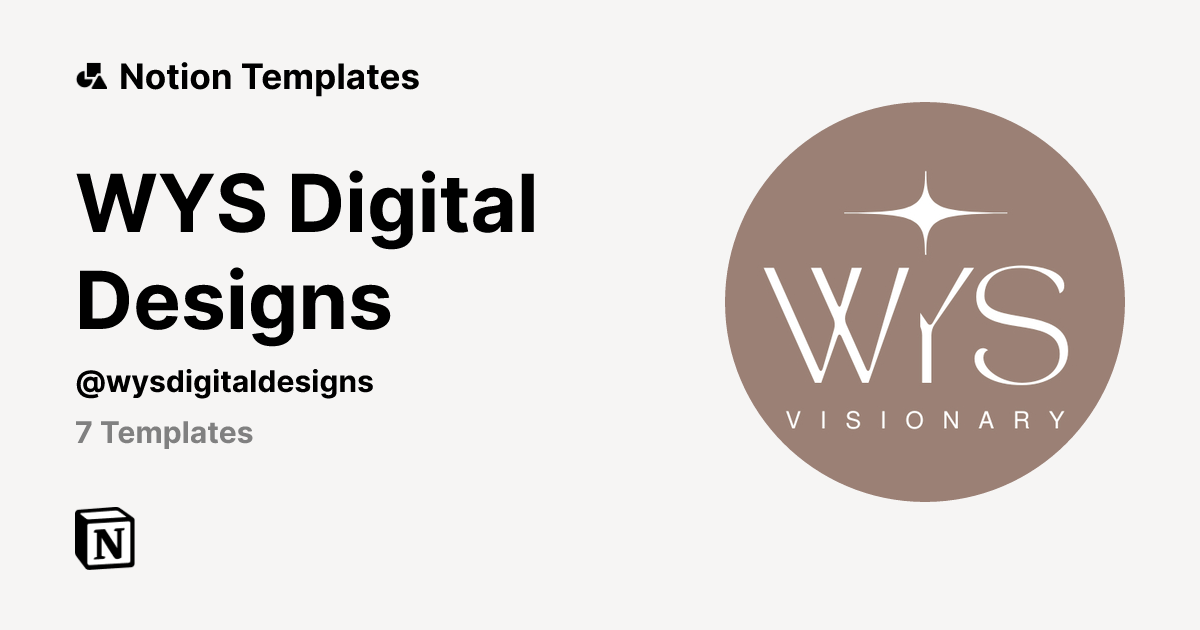 WYS Digital Designs | Template Creator | Notion Marketplace