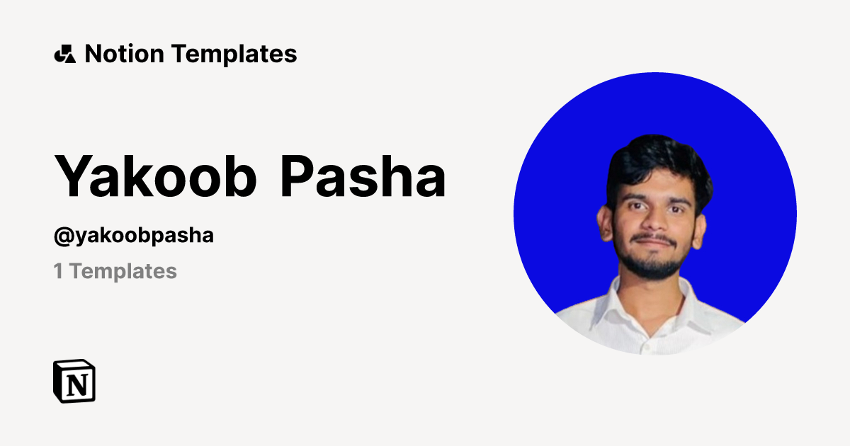 Yakoob Pasha | Template Creator | Notion Marketplace