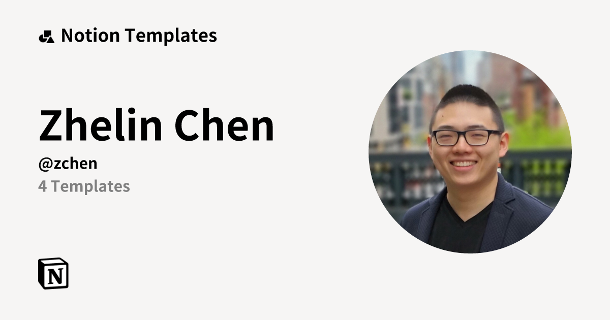 Zhelin Chen | Template Creator | Notion Marketplace