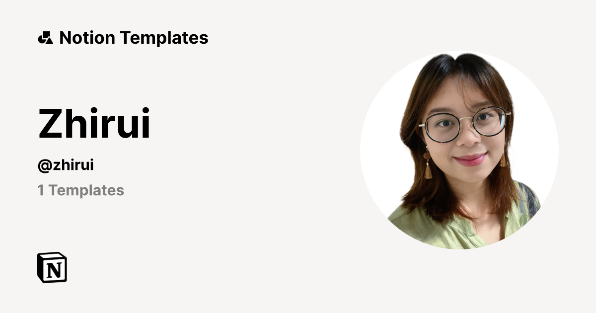 Zhirui | Template Creator | Notion Marketplace