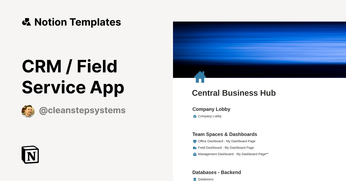 CRM / Field Service App Template by Clean Step Systems | Notion Marketplace