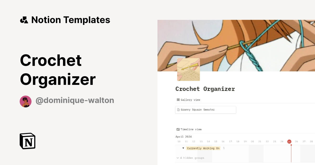 Crochet Organizer Template by Dominique Walton | Notion Marketplace