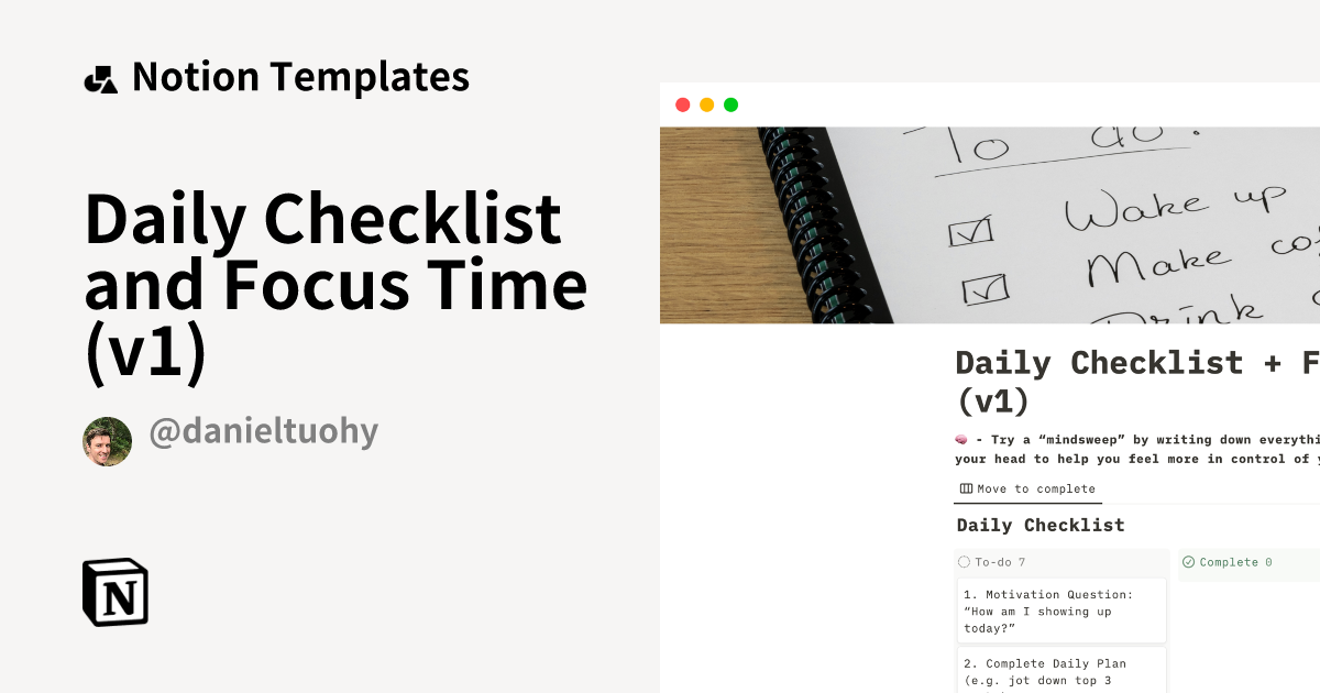 Daily Checklist and Focus Time (v1) Template by Daniel Tuohy | Notion ...