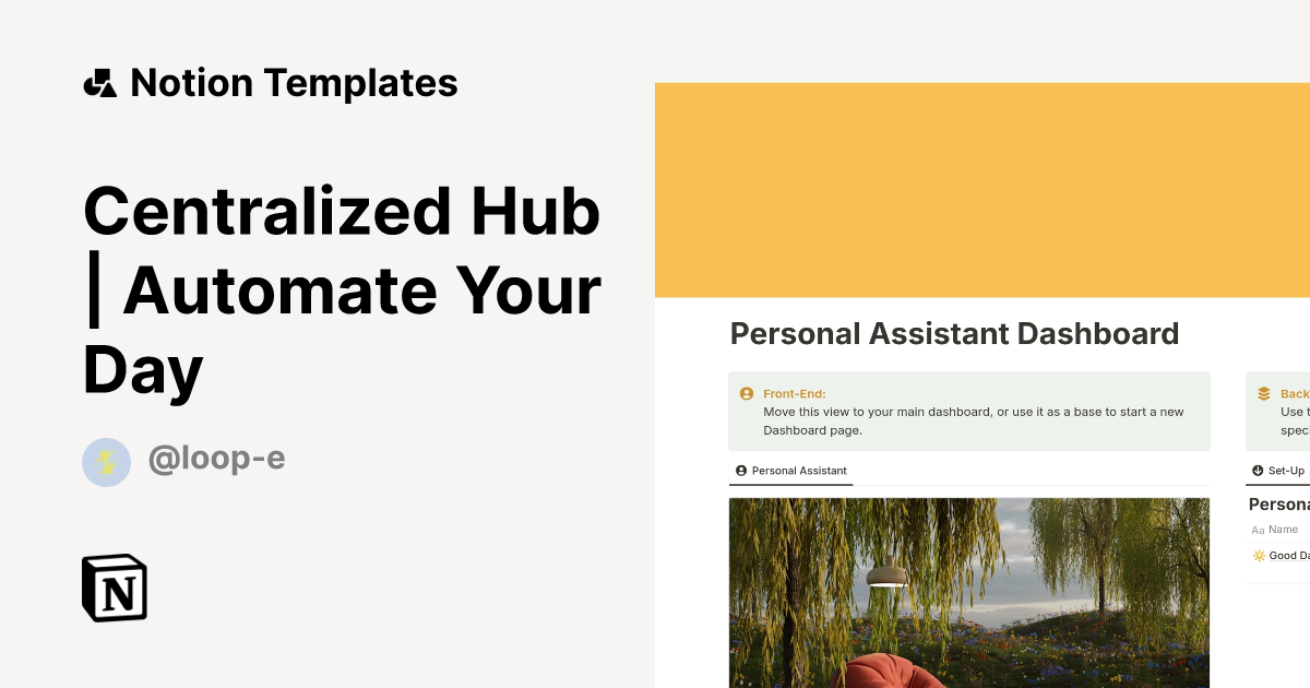 Centralized Hub | Automate Your Day Template by Loop-E | Notion Marketplace