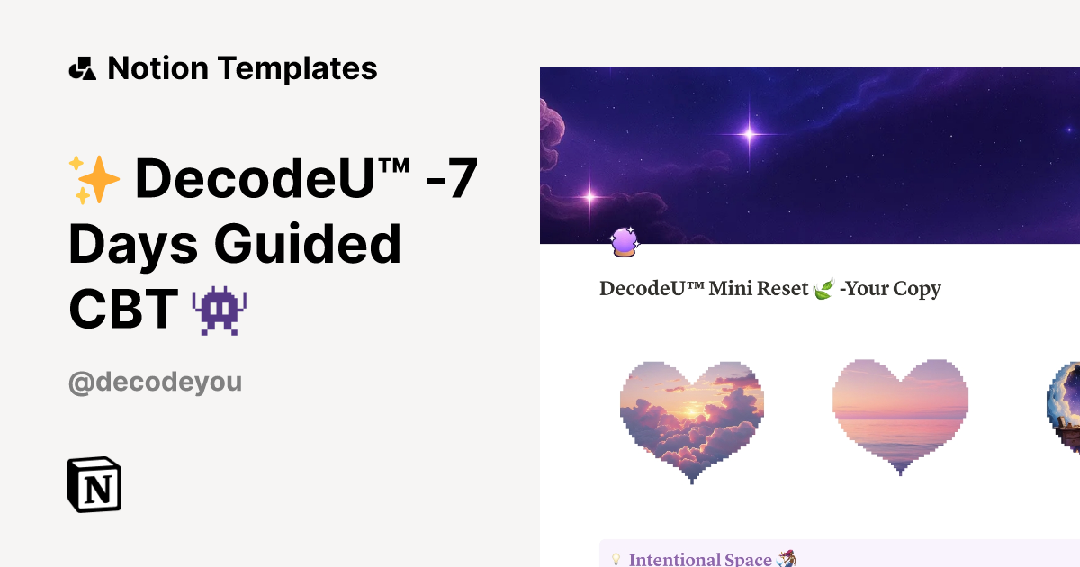 DecodeU™ -7 Days Guided CBT 👾 Template by Decode You™-Mental Heath Tools 👾 | Notion Marketplace