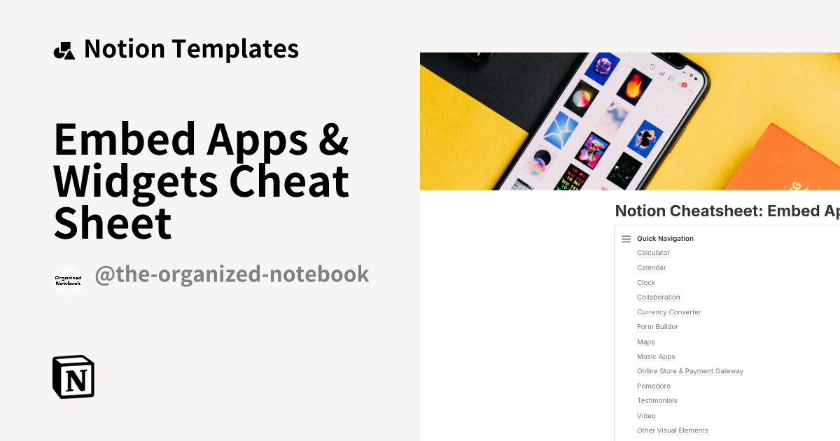Embed Apps & Widgets Cheat Sheet Template by The Organized Notebook | Notion Marketplace