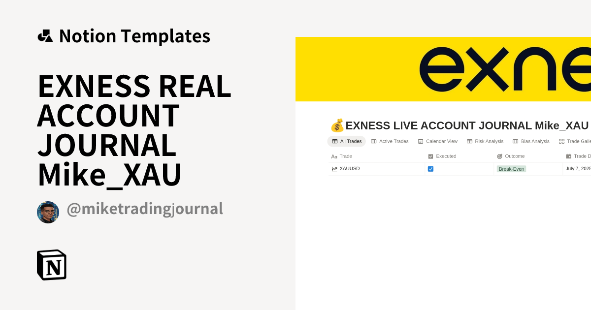 EXNESS REAL ACCOUNT JOURNAL Mike_XAU Template | Notion Marketplace