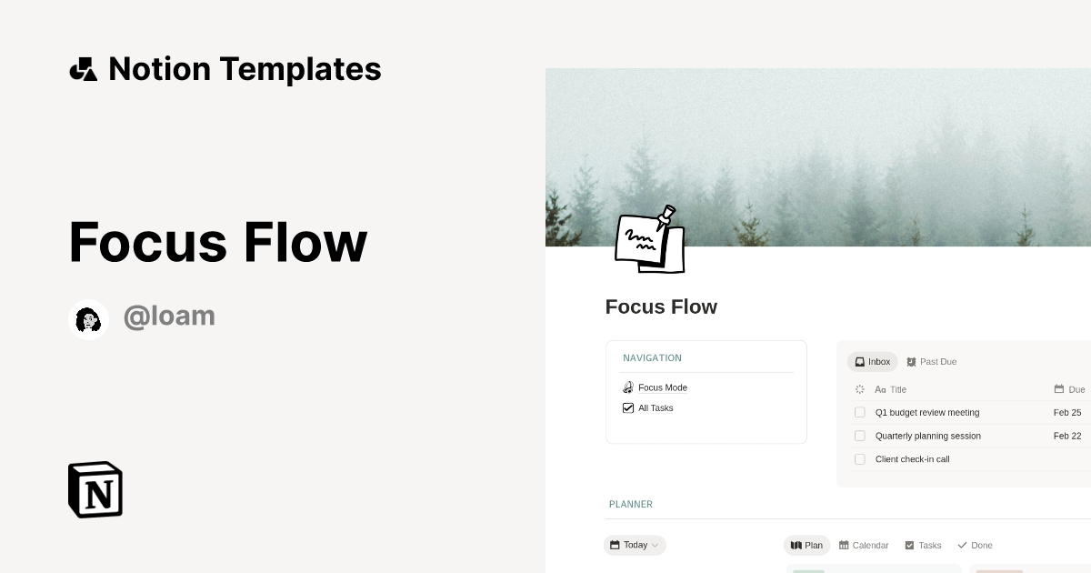 Focus Flow Template by Loam | Notion Marketplace