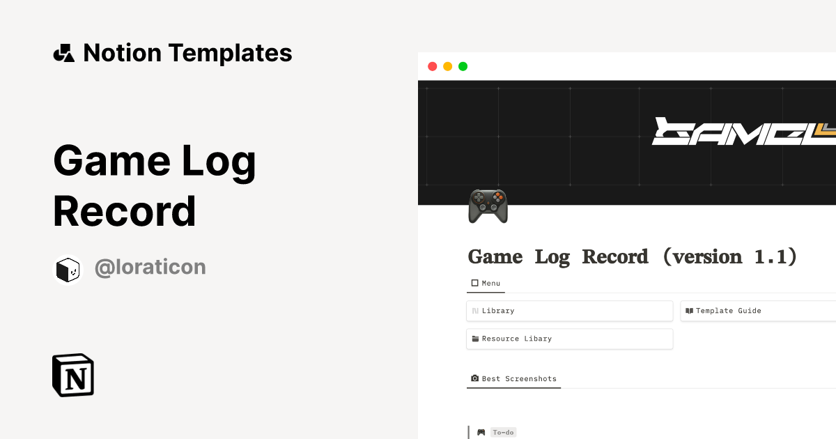 Game Log Record Template by Loraticon | Notion Marketplace