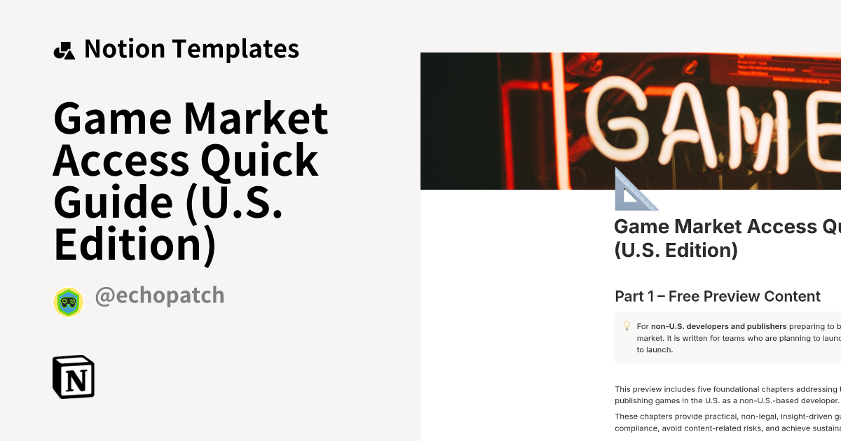 Game Market Access Quick Guide (U.S. Edition) Template by EchoPatch Studio | Notion Marketplace