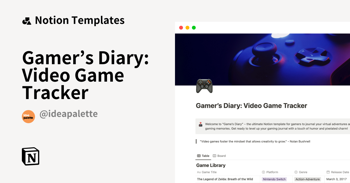 Gamer’s Diary: Video Game Tracker Template by Idea Palette | Notion ...