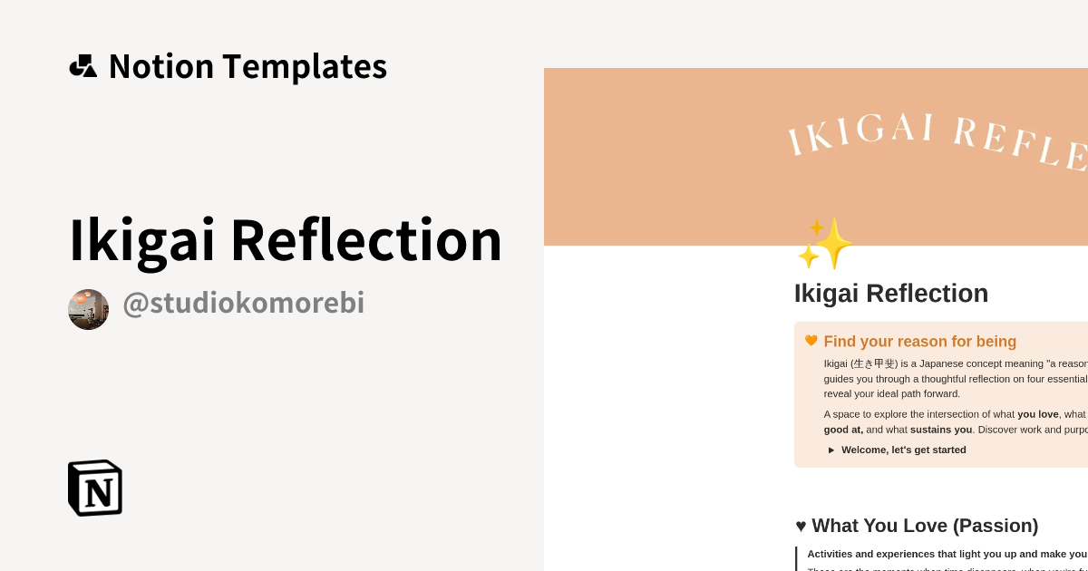 Ikigai Reflection Template by Studio Komorebi | Notion Marketplace