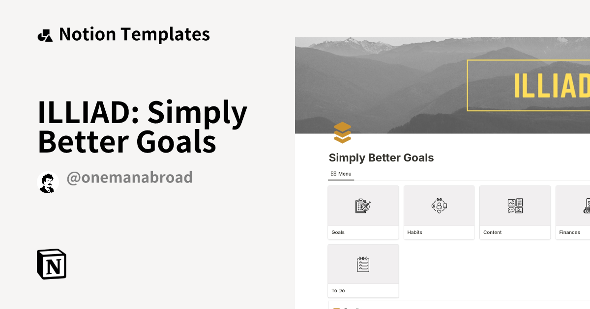 ILLIAD: Simply Better Goals Template by One Man Abroad | Notion Marketplace