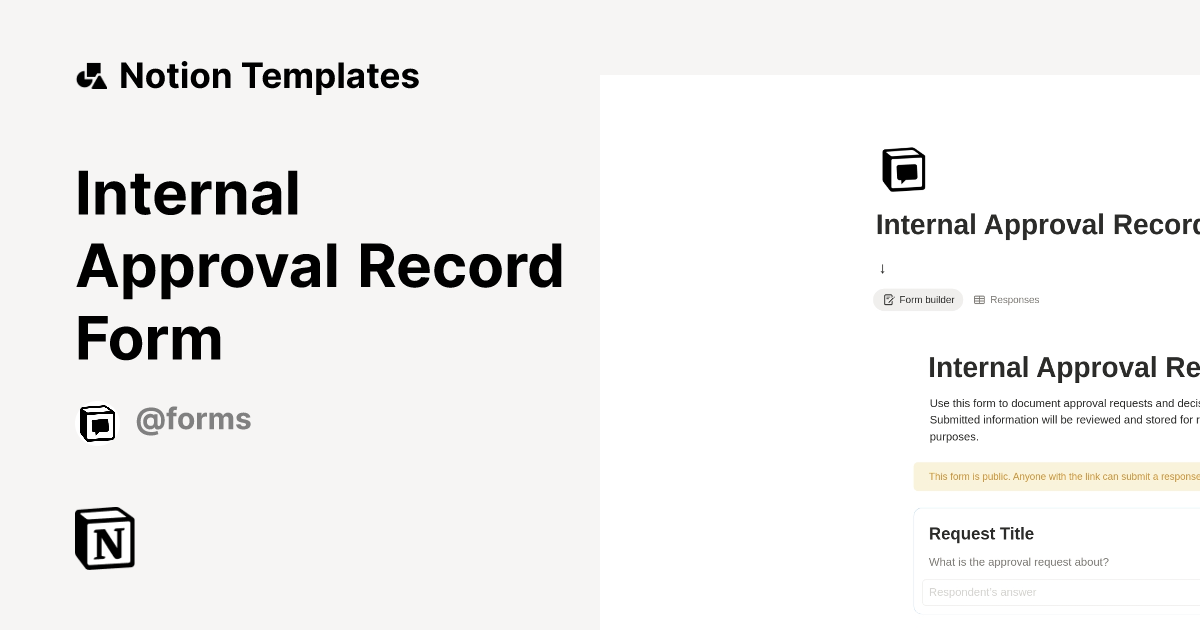 Internal Approval Record Form Template by Forms | Notion Marketplace