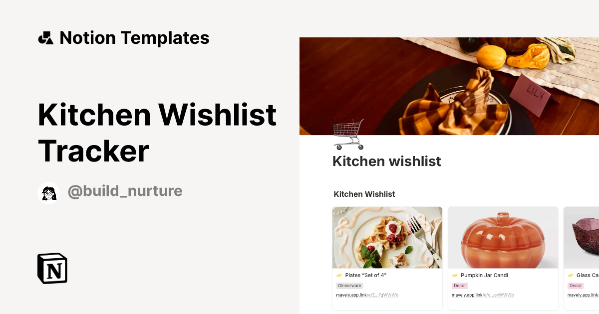 Kitchen Wishlist Tracker Template by Build & Nurture | Notion Marketplace