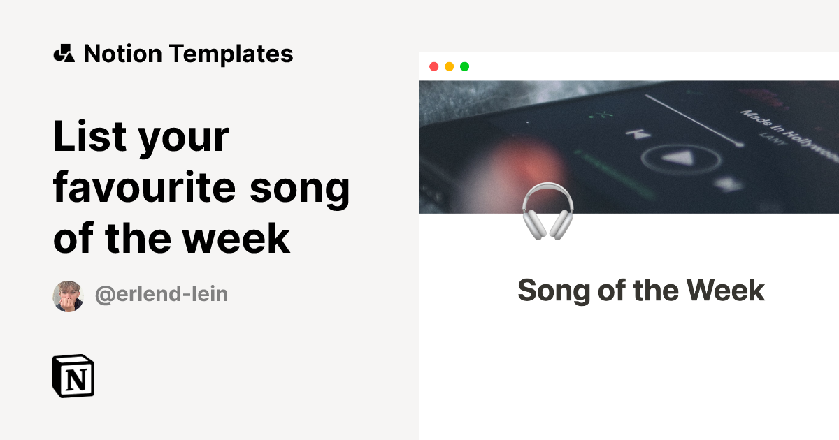 List your favourite song of the week Template by Erlend Lein | Notion ...
