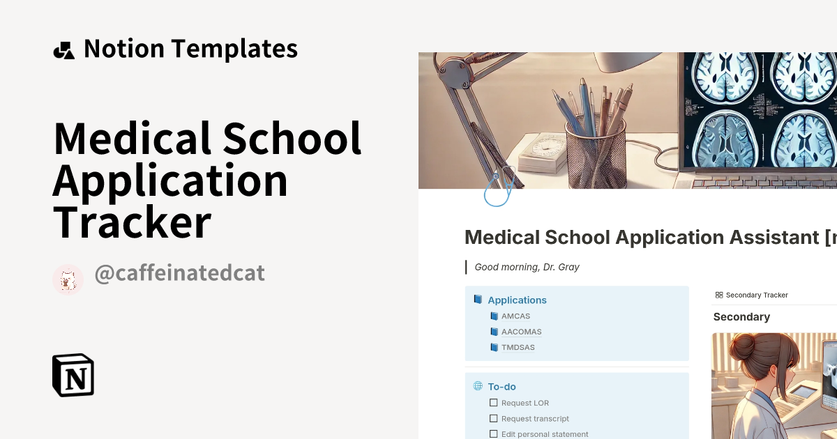 Medical School Application Tracker Template by caffeinated cat | Notion ...