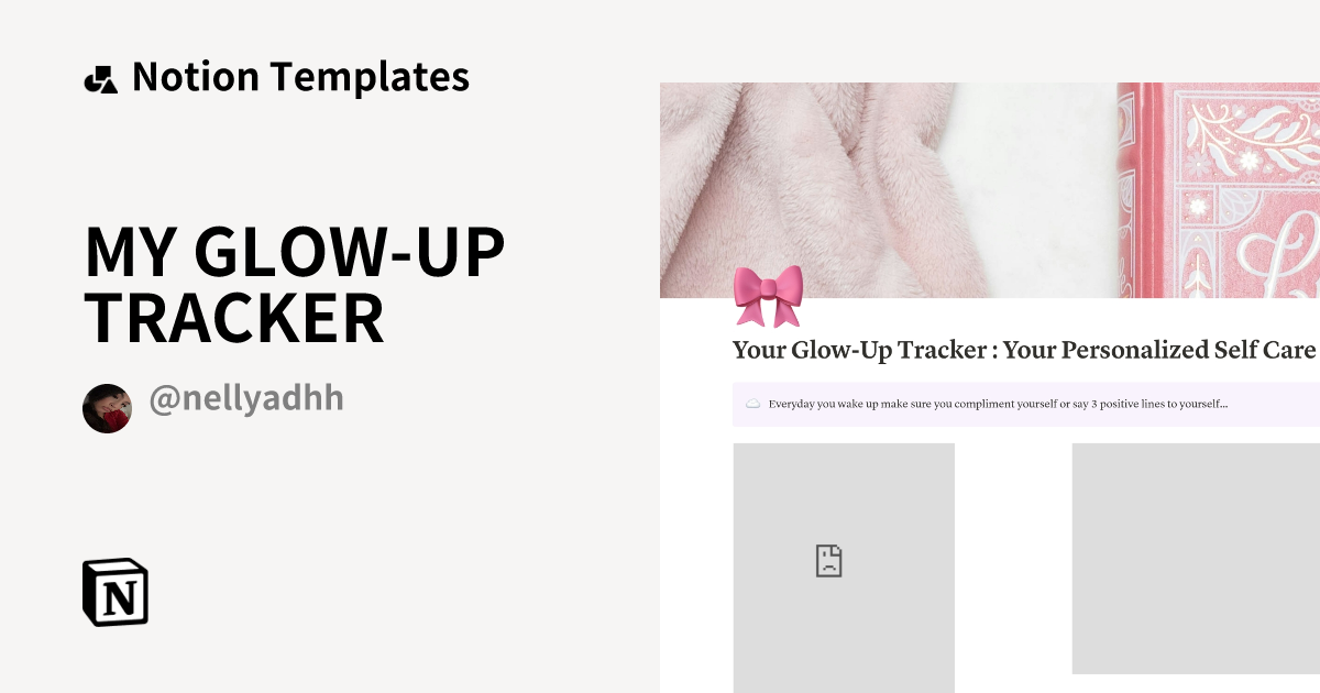 MY GLOW-UP TRACKER Template | Notion Marketplace