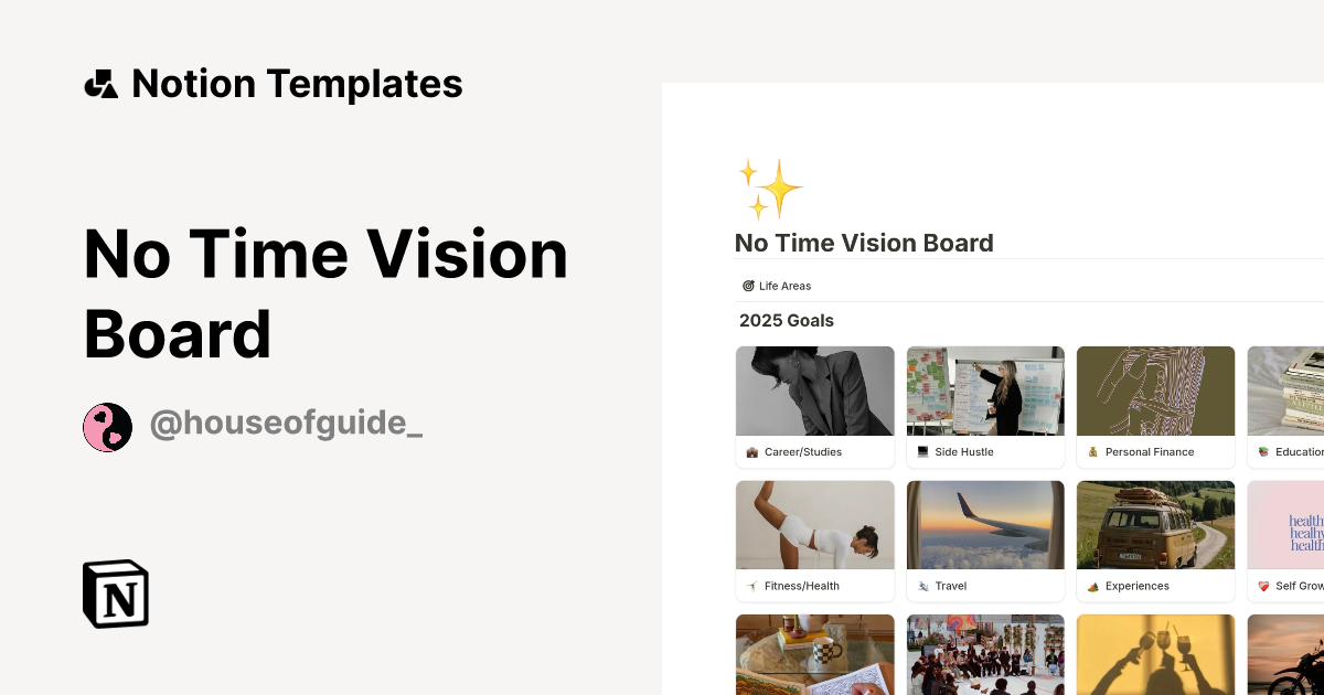 No Time Vision Board Template by House of Guide | Notion Marketplace