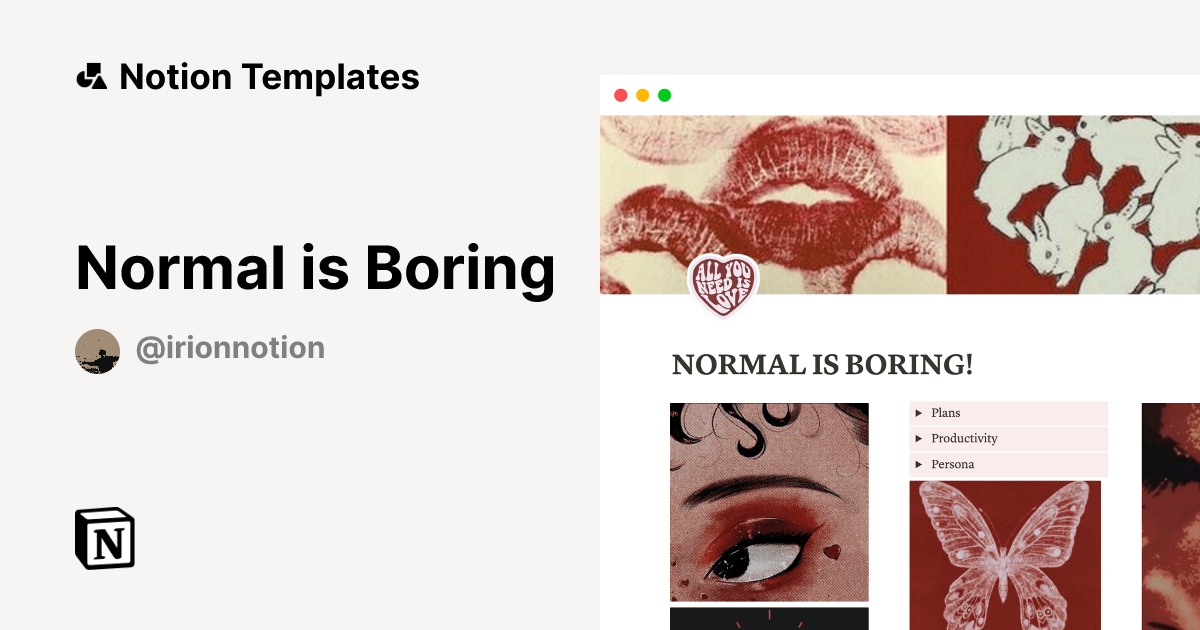 Normal is Boring Template by irion | Notion Marketplace