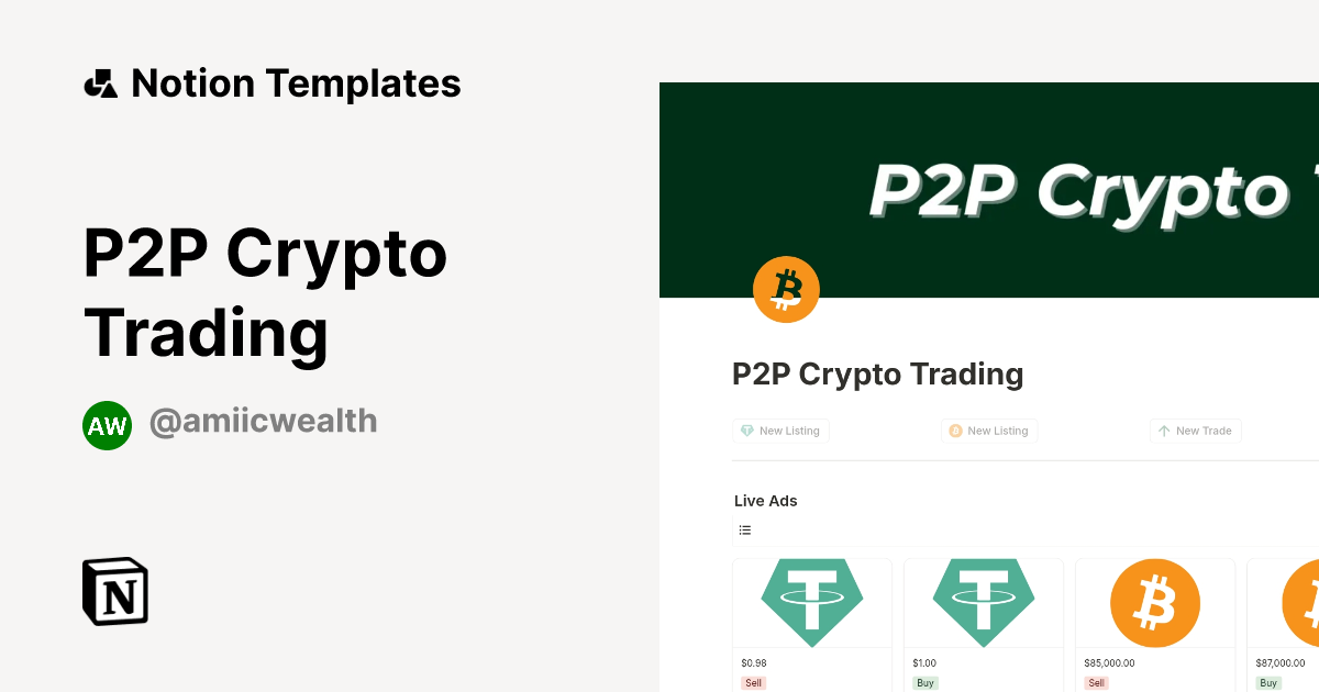 P2P Crypto Trading Template by AMIIC Wealth | Notion Marketplace