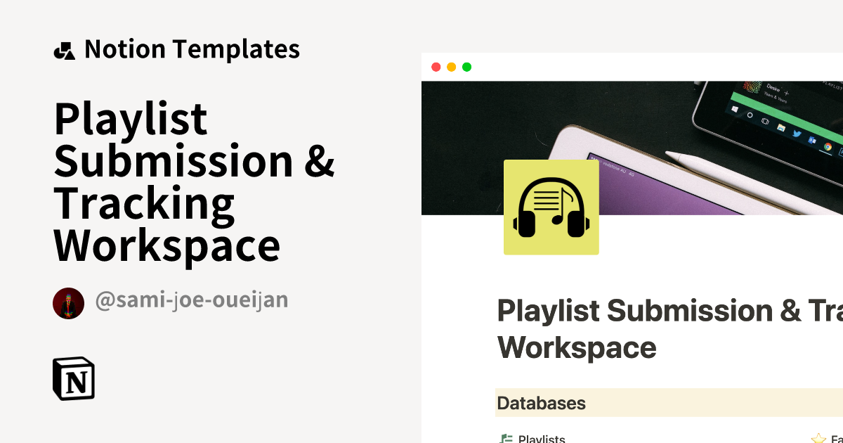 Playlist Submission & Tracking Workspace Template by Sami Joe Oueijan ...