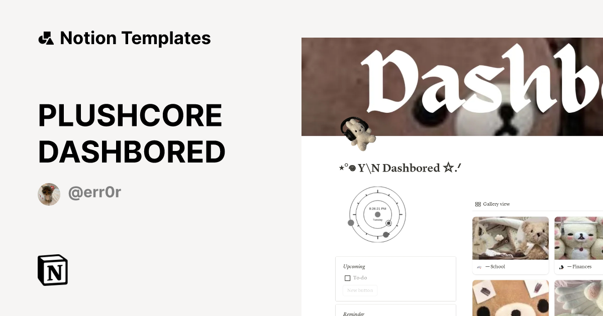 PLUSHCORE DASHBORED Template by ˗ˏˋ ERROR! ˎˊ˗ | Notion Marketplace